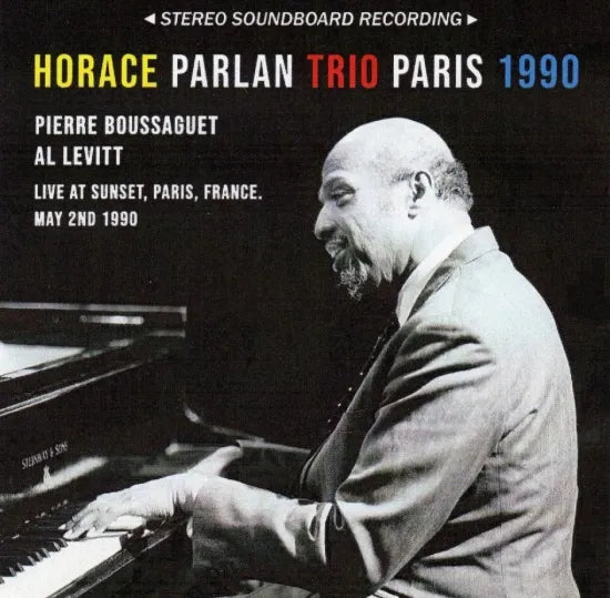 Horace Parlan Trio / Paris 1990 STEREO SOUNDBOARD (1CDR) – WORLD MUSIC ...