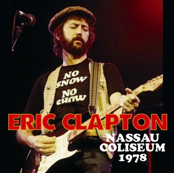 ERIC CLAPTON / NASSAU COLISEUM 1978 (2CDR) – WORLD MUSIC LOVER